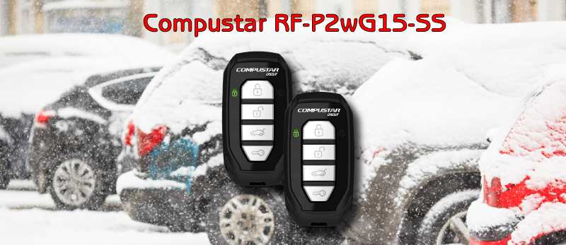 Compustar Pro G15-SS (2 way), our most popular remote start system